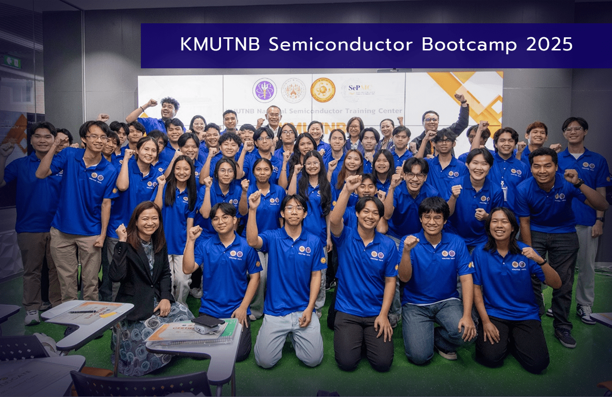KMUTNB Semiconductor Bootcamp 2025 – National Semiconductor Training ...